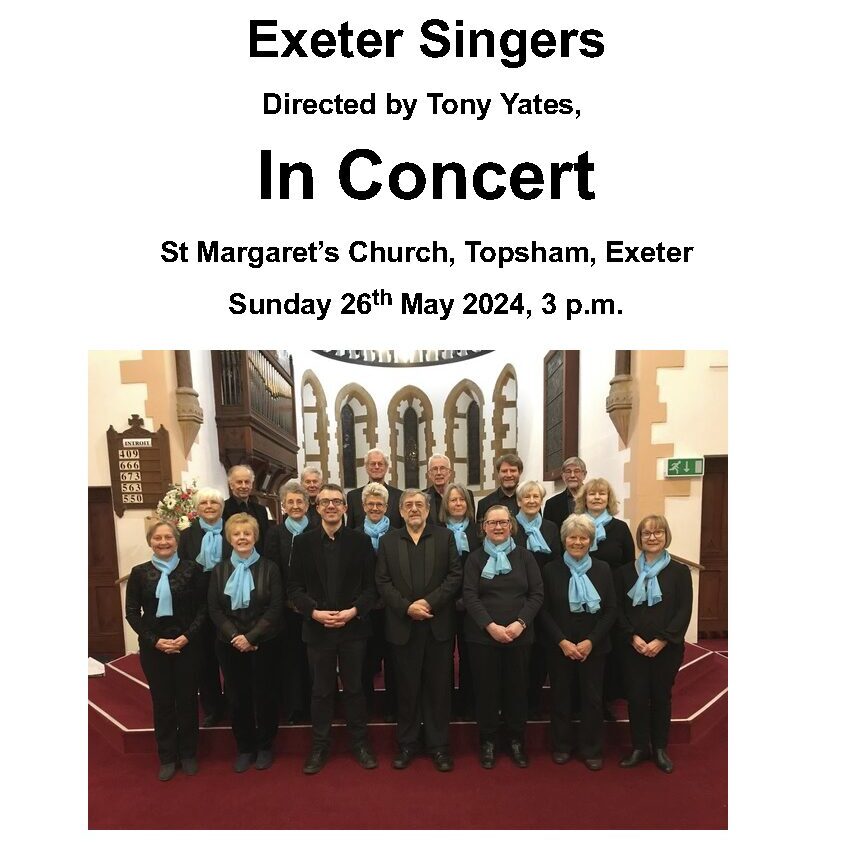 Exeter Singers In Concert - Love Topsham